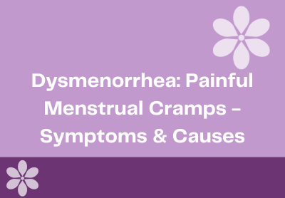 Dysmenorrhea: Painful Menstrual Cramps – Intimate Rose